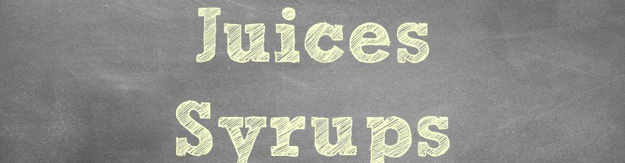 Juices & Syrups - Drinks